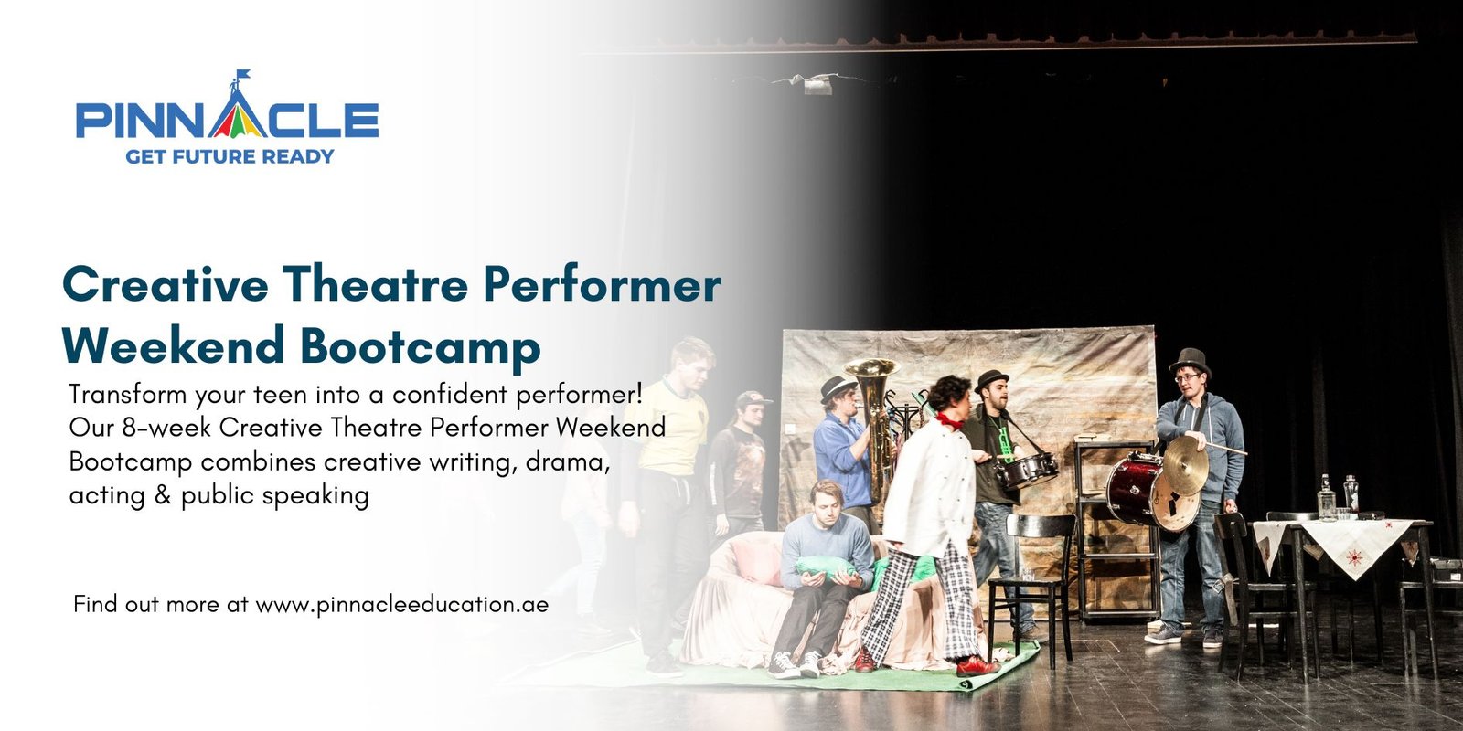 Creative Theatre Performer Weekend Bootcamp | PINNACLE Dubai - PINNACLE ...